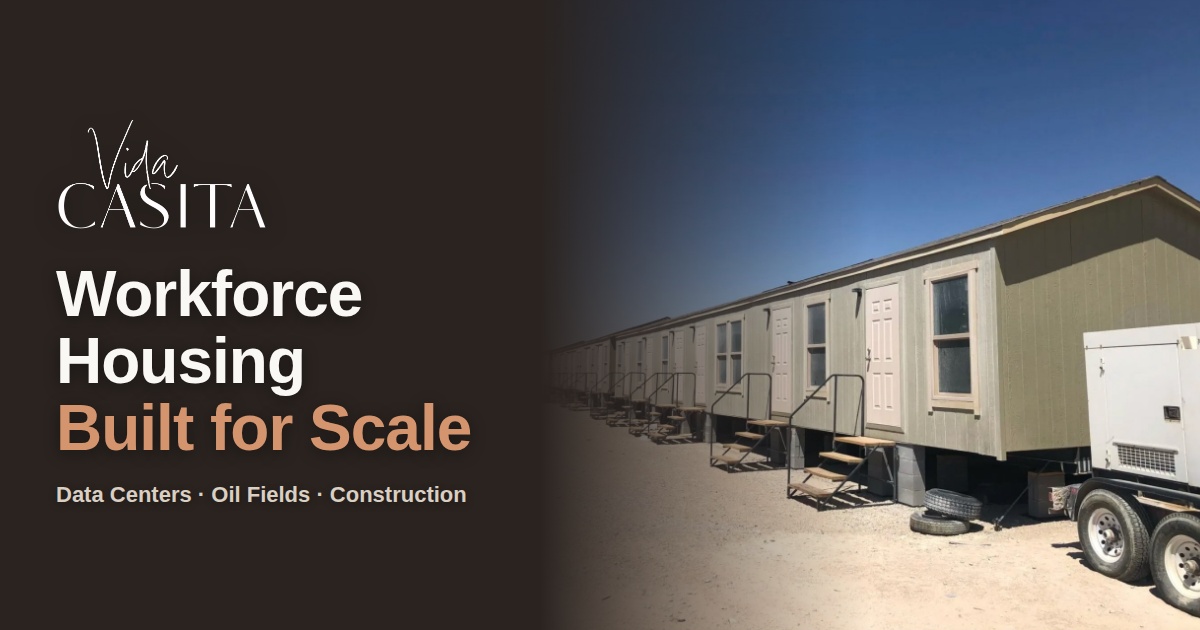 Workforce Housing Texas | Vida Casita — Crew Housing Delivered